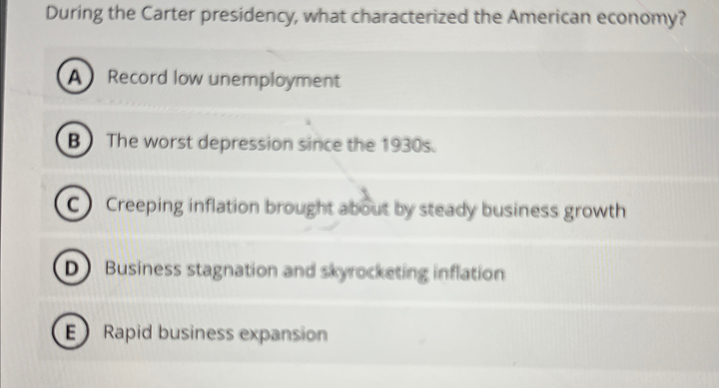 Solved During the Carter presidency, what characterized the | Chegg.com