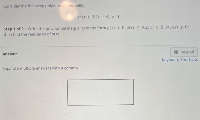 Solved Consider the following polynomial inequality. | Chegg.com