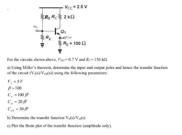 [Solved]: For the circuits shown above, VDO=0.7V and R2