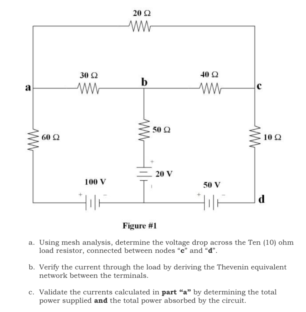 Solved Figure #1a. ﻿Using mesh analysis, determine the | Chegg.com