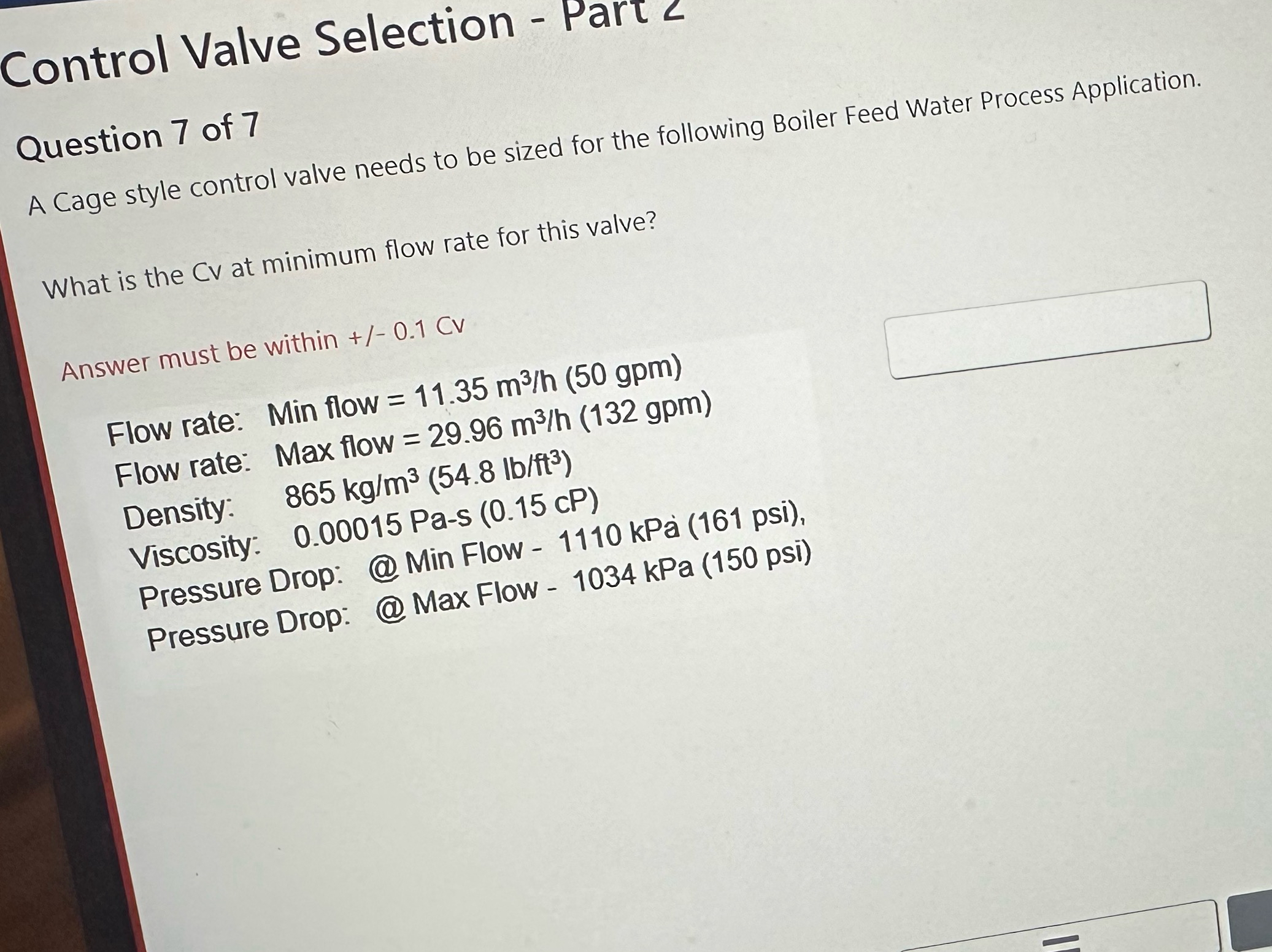 Solved Control Valve Selection - ﻿Part 2Question 7 ﻿of 7A | Chegg.com