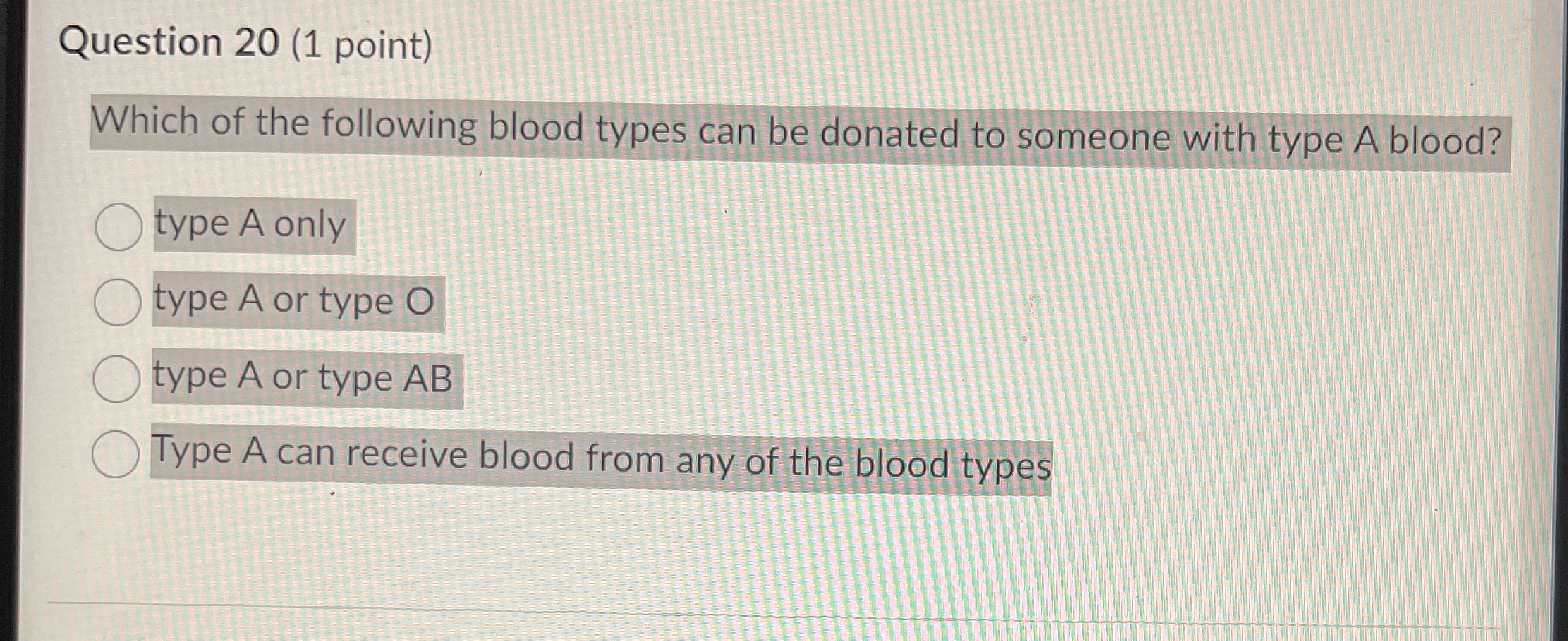Solved Question 20 (1 ﻿point)Which of the following blood | Chegg.com