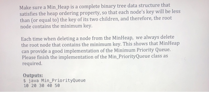 Solved The attached MinHeap.java contains the definition of | Chegg.com