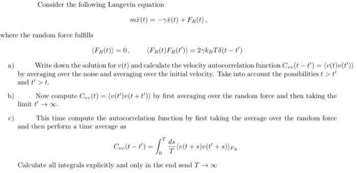 Solved Consider the following Langevin equation | Chegg.com