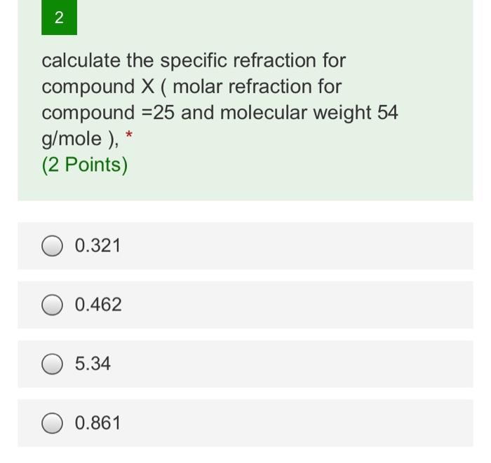 Solved 2 calculate the specific refraction for compound X | Chegg.com