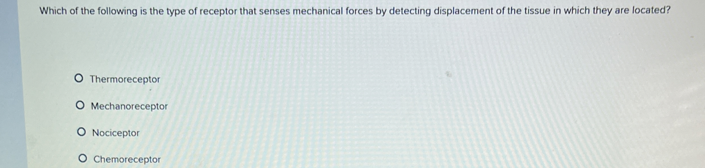 Solved Which of the following is the type of receptor that | Chegg.com