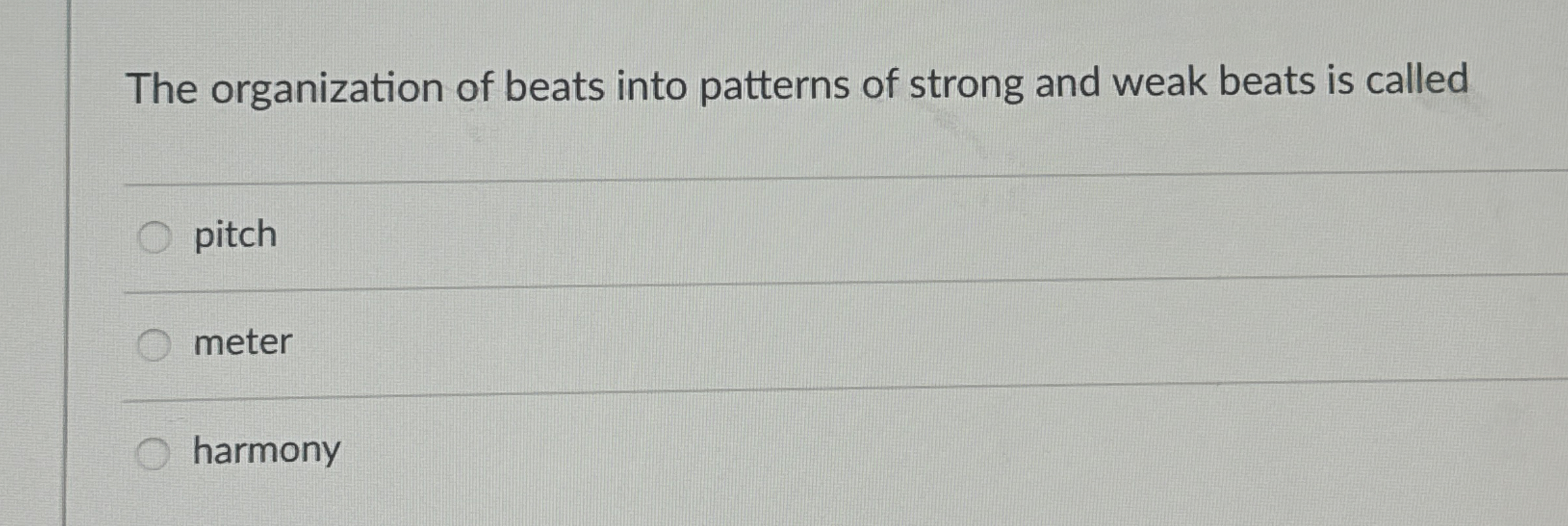 Solved The organization of beats into patterns of strong and | Chegg.com