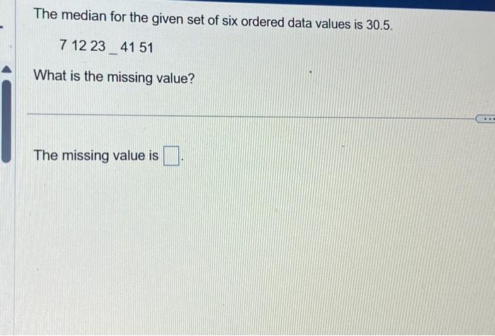 Solved The median for the given set of six ordered data | Chegg.com