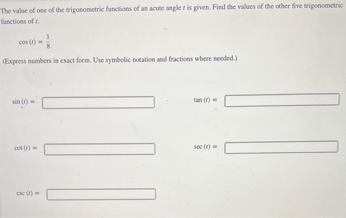 Solved The value of one of the trigonometric functions of an | Chegg.com