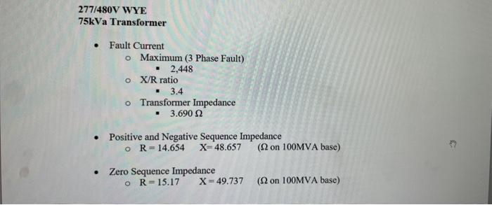 Solved 277/480 V WYE 75kVa Transformer - Fault Current - | Chegg.com