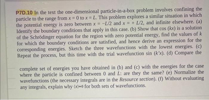 Solved P7D.10 In the text the one-dimensional | Chegg.com