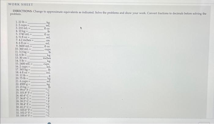 Solved DIRECTIONS: Change to approximate equivalents as | Chegg.com