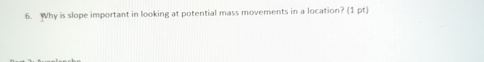Solved Why is slope important in looking at potential mass | Chegg.com