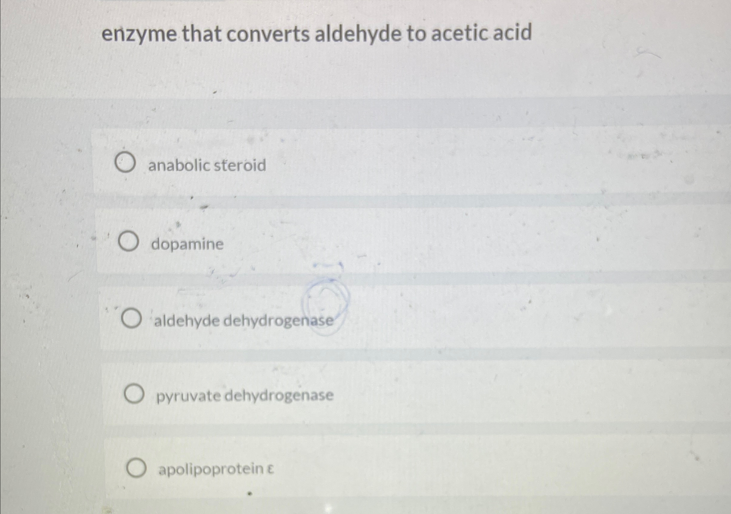 Solved enzyme that converts aldehyde to acetic acidanabolic | Chegg.com