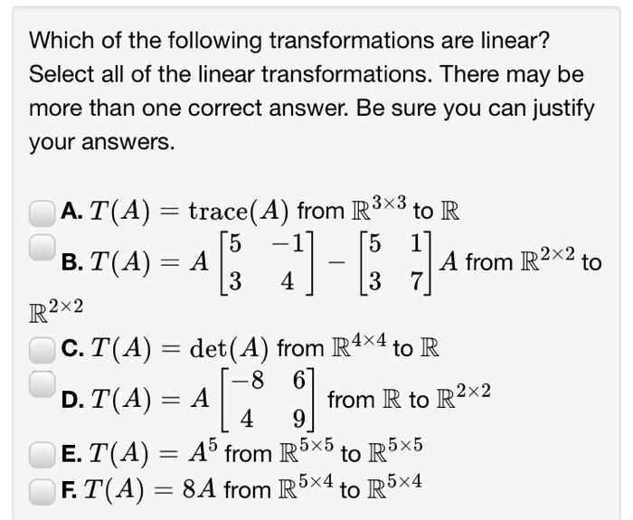 Solved Which of the following transformations are linear? | Chegg.com