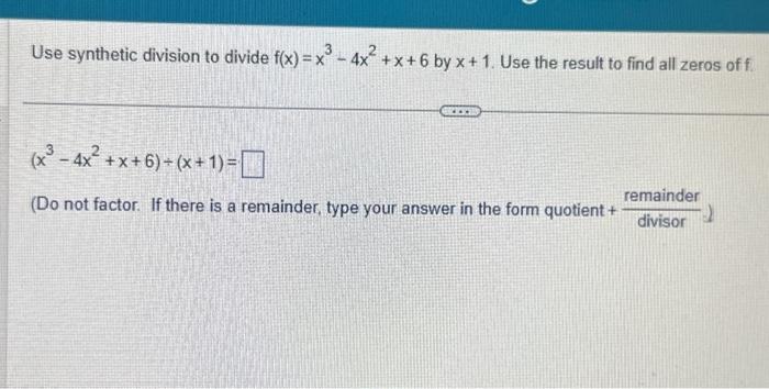 Solved Use synthetic division to divide f(x)=x3−4x2+x+6 by | Chegg.com