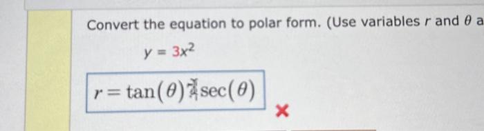 Solved Convert the equation to polar form. (Use variables r | Chegg.com