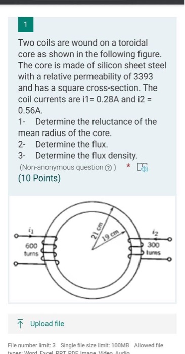 Solved 1 Two coils are wound on a toroidal core as shown in | Chegg.com