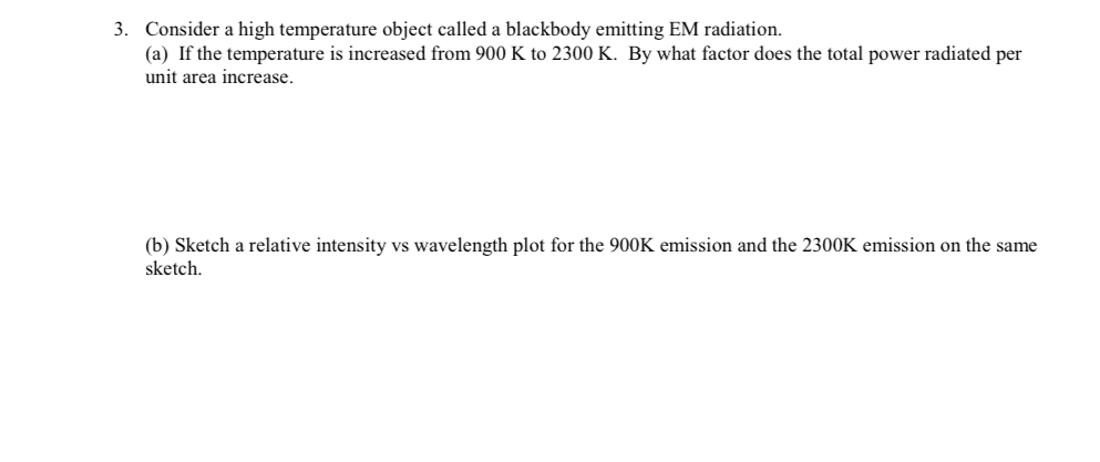 Solved Consider a high temperature object called a blackbody | Chegg.com