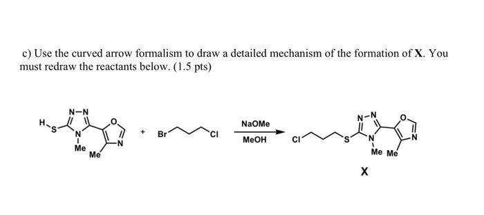 Solved c) Use the curved arrow formalism to draw a detailed | Chegg.com