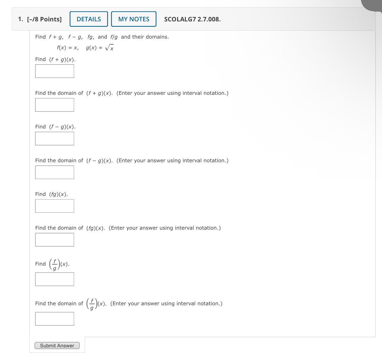 Solved [-/8 ﻿Points]SCOLALG7 2.7.008.Find f+g,f-g,fg, ﻿and | Chegg.com