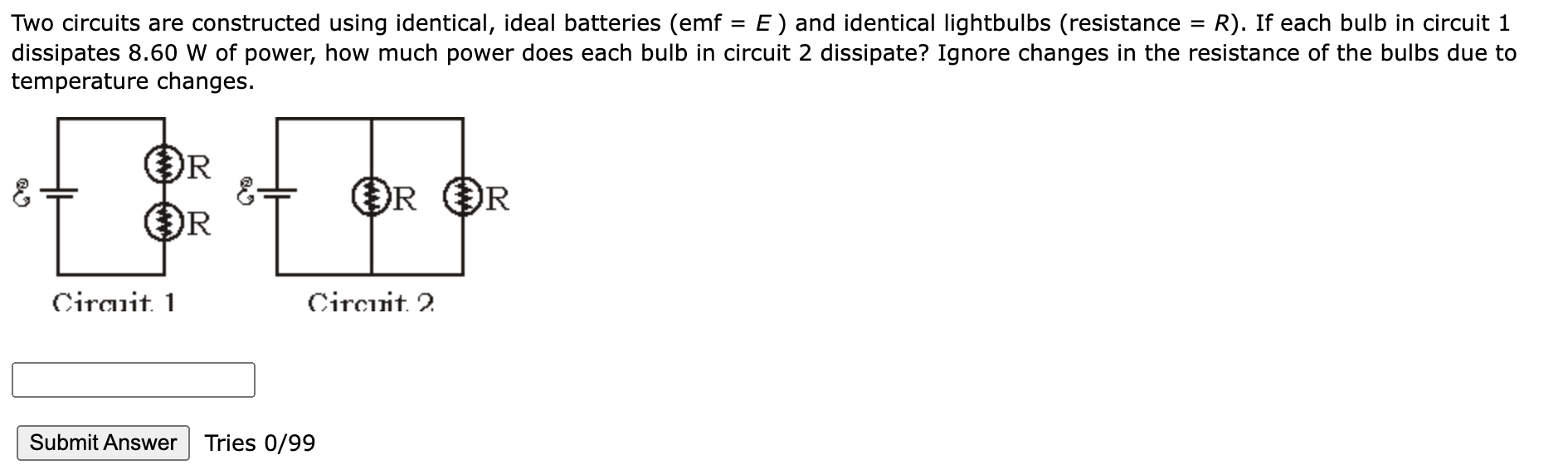 Solved Two circuits are constructed using identical, ideal | Chegg.com