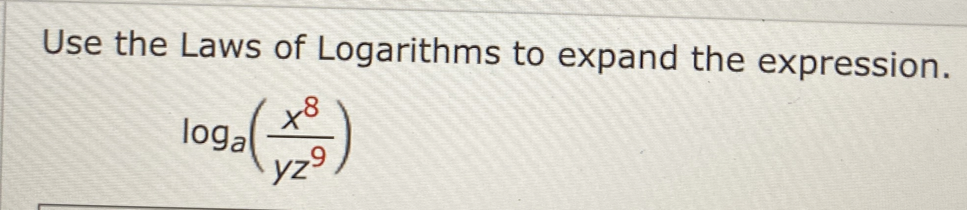 Solved Use the Laws of Logarithms to expand the | Chegg.com