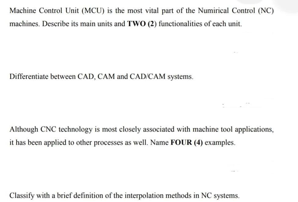 Solved Machine Control Unit (MCU) is the most vital part of | Chegg.com