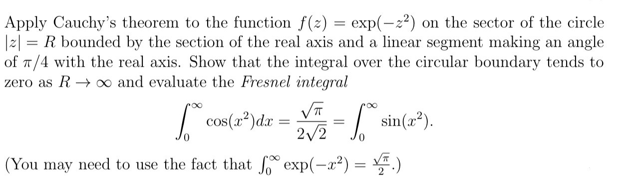 Solved Apply Cauchy's theorem to the function f(z)=exp(-z2) | Chegg.com