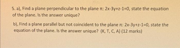 Solved 5. a), Find a plane perpendicular to the plane | Chegg.com