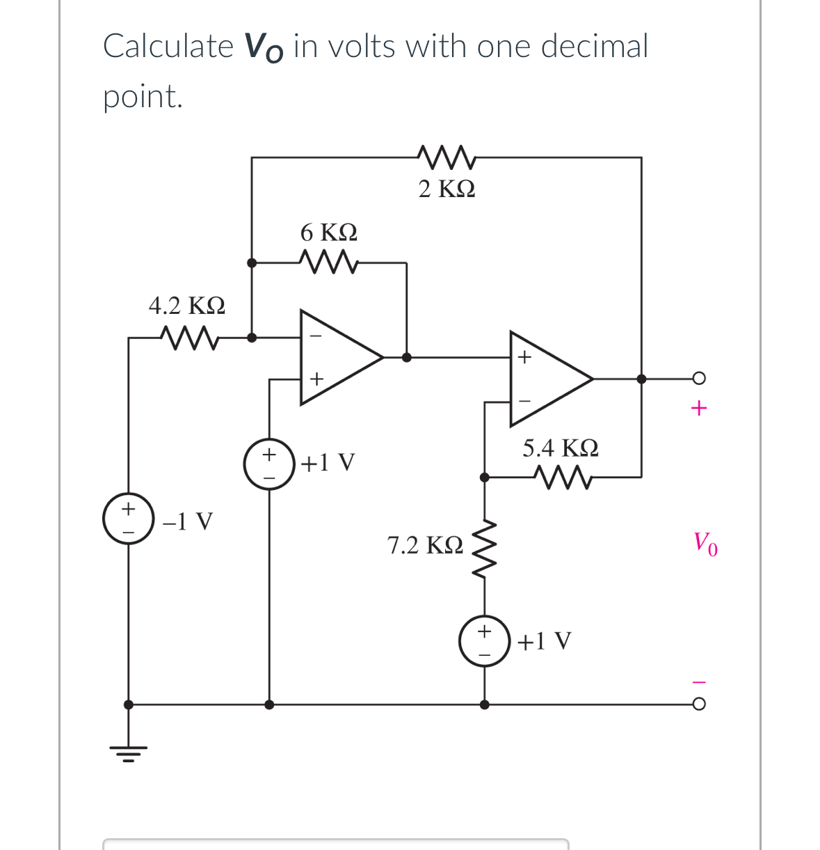 Solved Calculate VO ﻿in volts with one decimal point. | Chegg.com