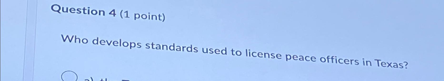 Solved Question 4 1 ﻿pointwho Develops Standards Used To 