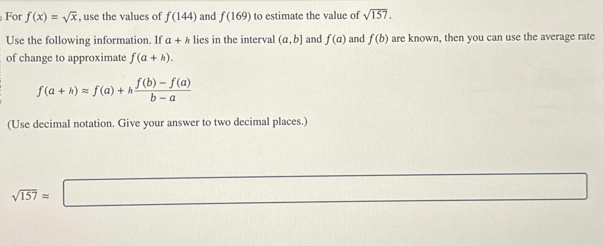 Solved For f(x)=x2, ﻿use the values of f(144) ﻿and f(169) | Chegg.com