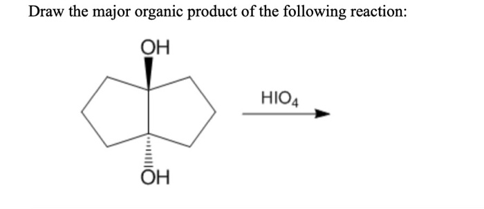 Solved Draw the major organic product of the following | Chegg.com