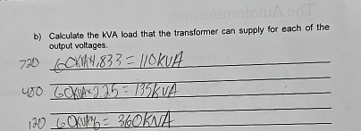 b) ﻿Calculate the KVA load that the transformer can | Chegg.com