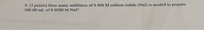 Solved How many milliliters of 0.400 M sodium iodide (Nal) | Chegg.com