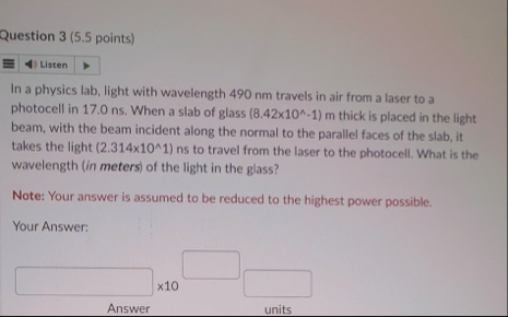 Solved Question 3 (5.5 ﻿points) In a physics lab, light with | Chegg.com