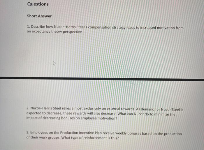 Solved Questions Short Answer 1. Describe how Nucor-Harris | Chegg.com
