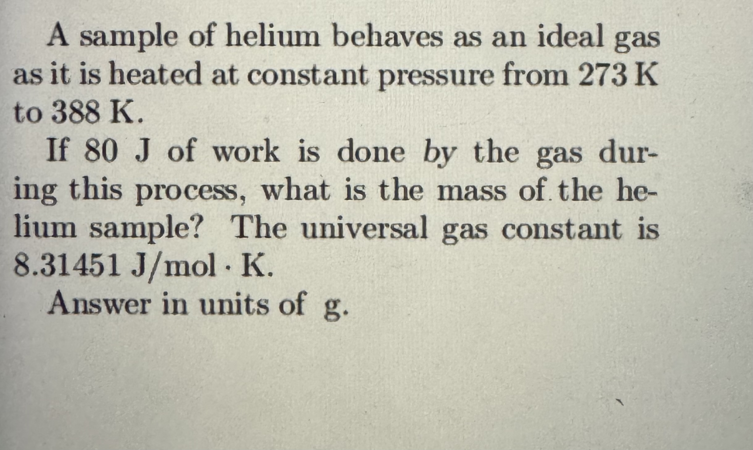 Solved A sample of helium behaves as an ideal gas as it is | Chegg.com
