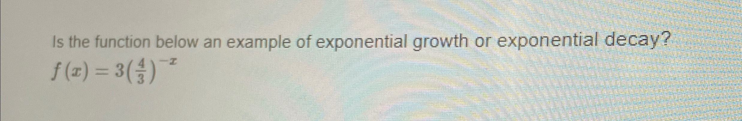 Solved Is the function below an example of exponential | Chegg.com