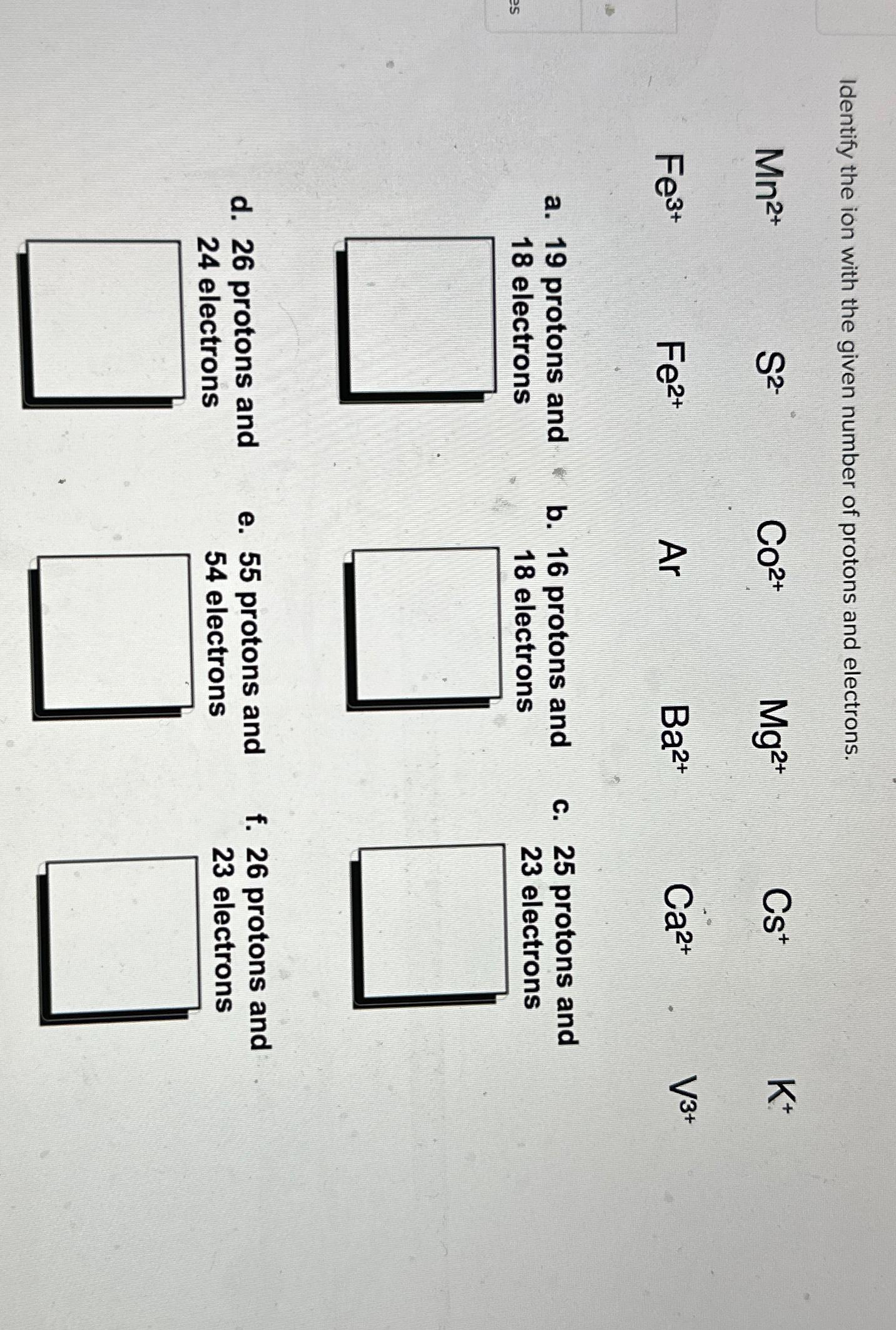 Solved Identify the ion with the given number of protons and | Chegg.com