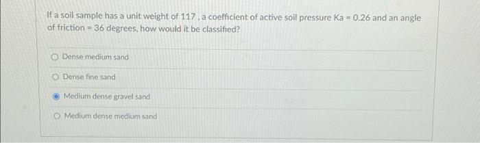 Solved If a soil sample has a unit weight of 117, a | Chegg.com