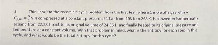 Solved 3. Think back to the reversible cycle problem from | Chegg.com