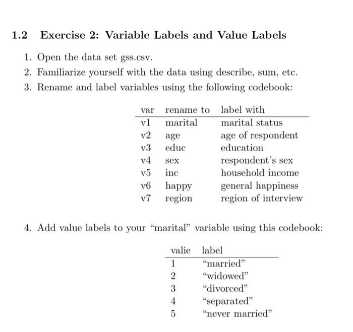 Exercise 2: Variable Labels and Value Labels 1. Open | Chegg.com