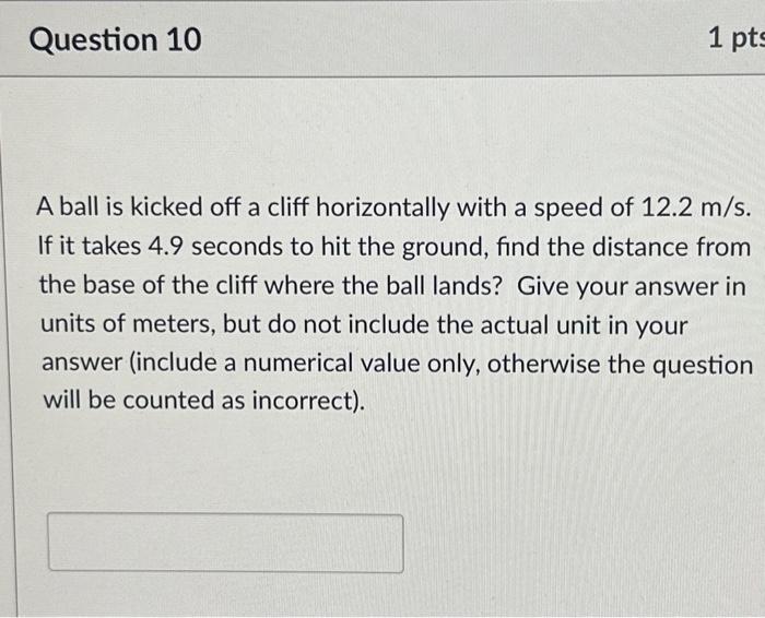Solved A ball is kicked off a cliff horizontally with a | Chegg.com