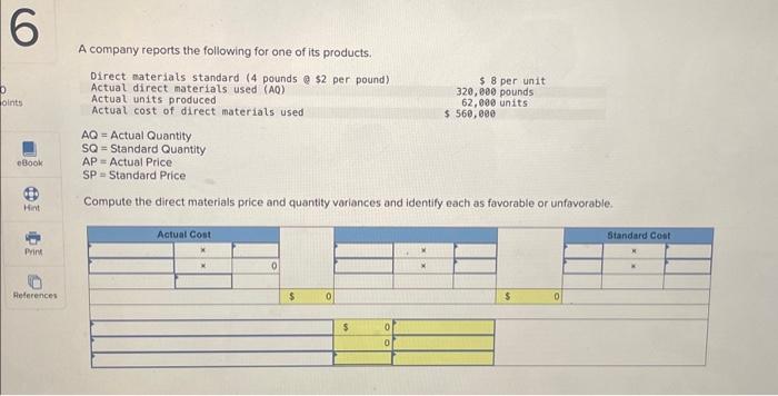 Solved AQ= Actual Quantity SQ= Standard Quantity AP= Actual | Chegg.com