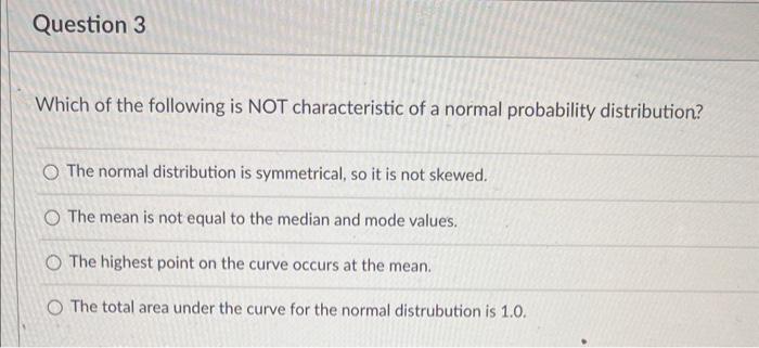 Solved Which of the following is NOT characteristic of a | Chegg.com