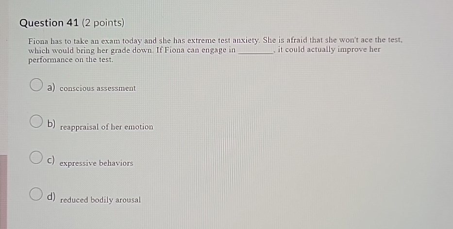 Solved Question 41 (2 ﻿points)Fiona has to take an exam | Chegg.com