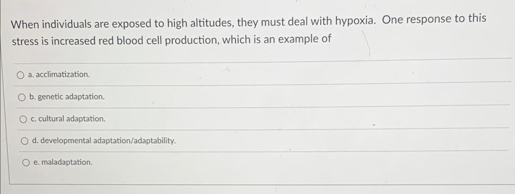 Solved When individuals are exposed to high altitudes, they | Chegg.com