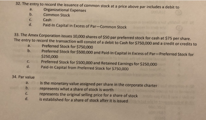 Solved 32. The entry to record the issuance of common stock | Chegg.com